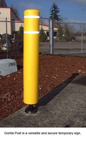 Gorilla Post is a temporary post covered with Post Guard and uses a ...