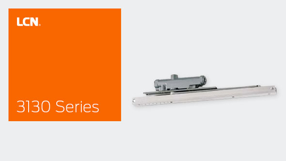 3130 Series Overhead Concealed Door Closer – LCN Door Closers - Sweets