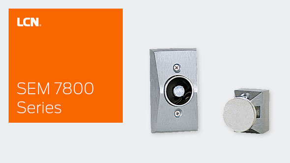 Sentronic® SEM 7800 Series Electromagnetic Hold Open – LCN Door Closers ...